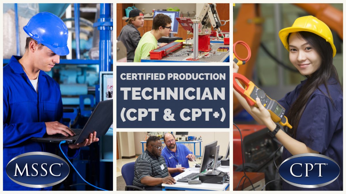 Certified Production Technician Training Program CPT & CPT+ Skills ...